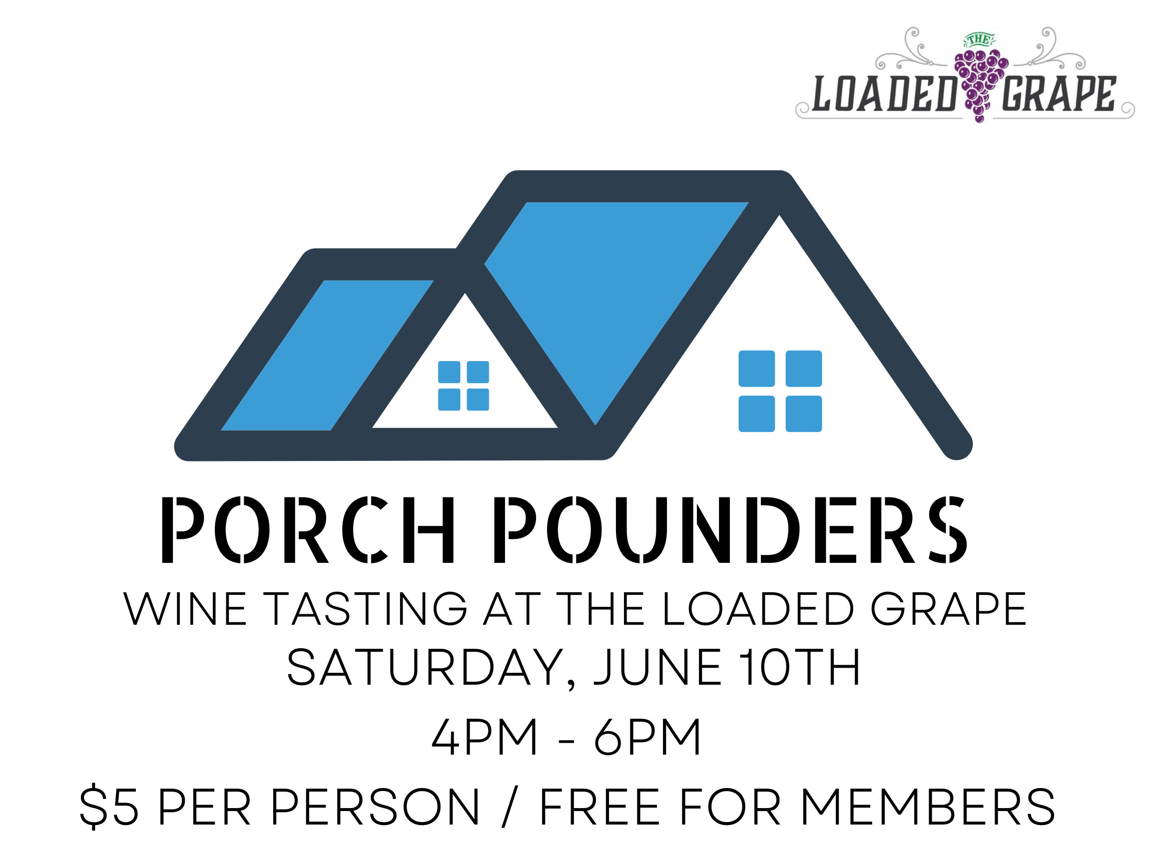 Porch Pounder Wine Tasting | The LoadedGrape
